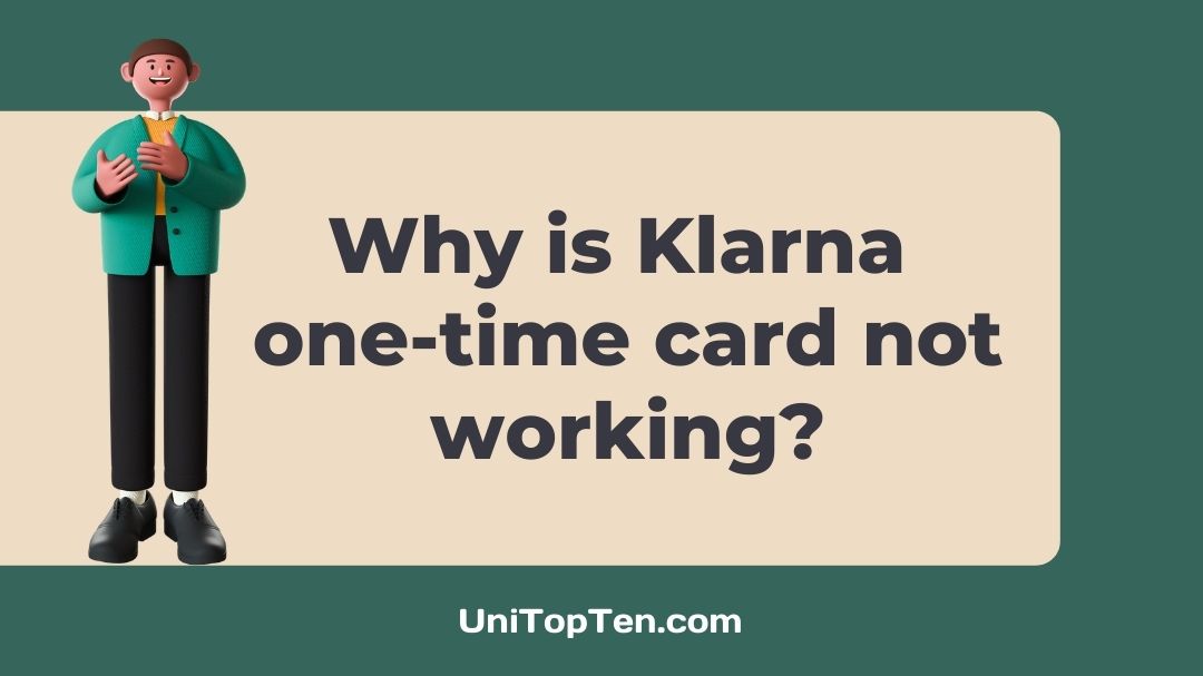 Fix Klarna One time Card Not Working UniTopTen Fix Klarna One time Card Not Working UniTopTen