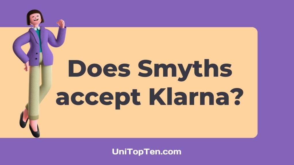 Does Smyths Accept Klarna Workaround UniTopTen Does Smyths Accept Klarna Workaround UniTopTen